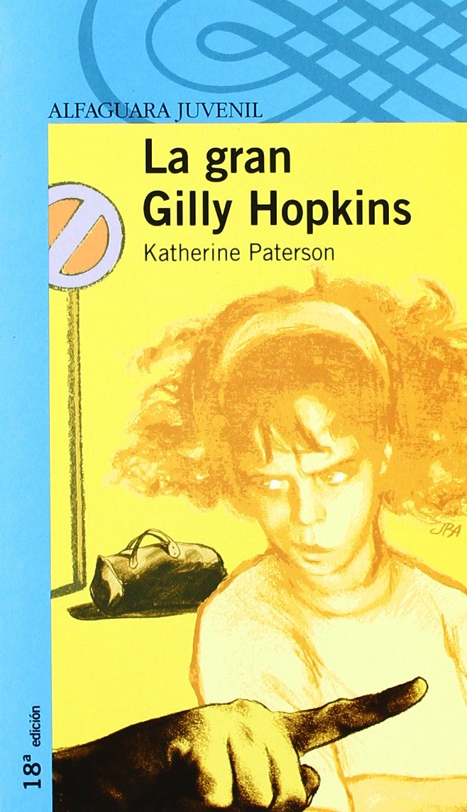 LA GRAN GILLY HOPKINS : Paterson, Katherine: Amazon.es: Libros