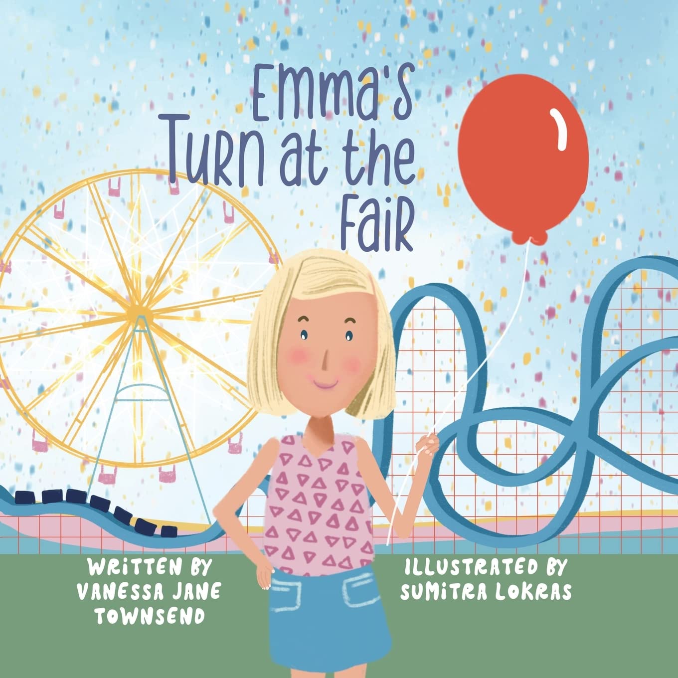 Emma's Turn at the Fair: Townsend, Vanessa Jane, Lokras, Sumitra ...