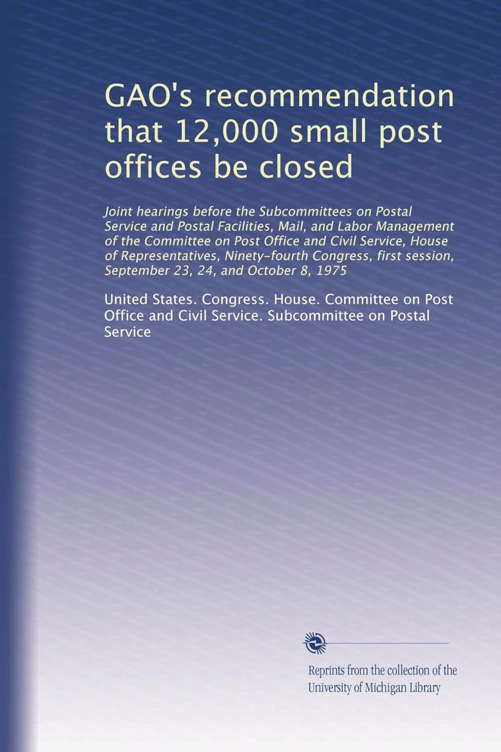 Amazon.com: GAO's recommendation that 12,000 small post offices be ...