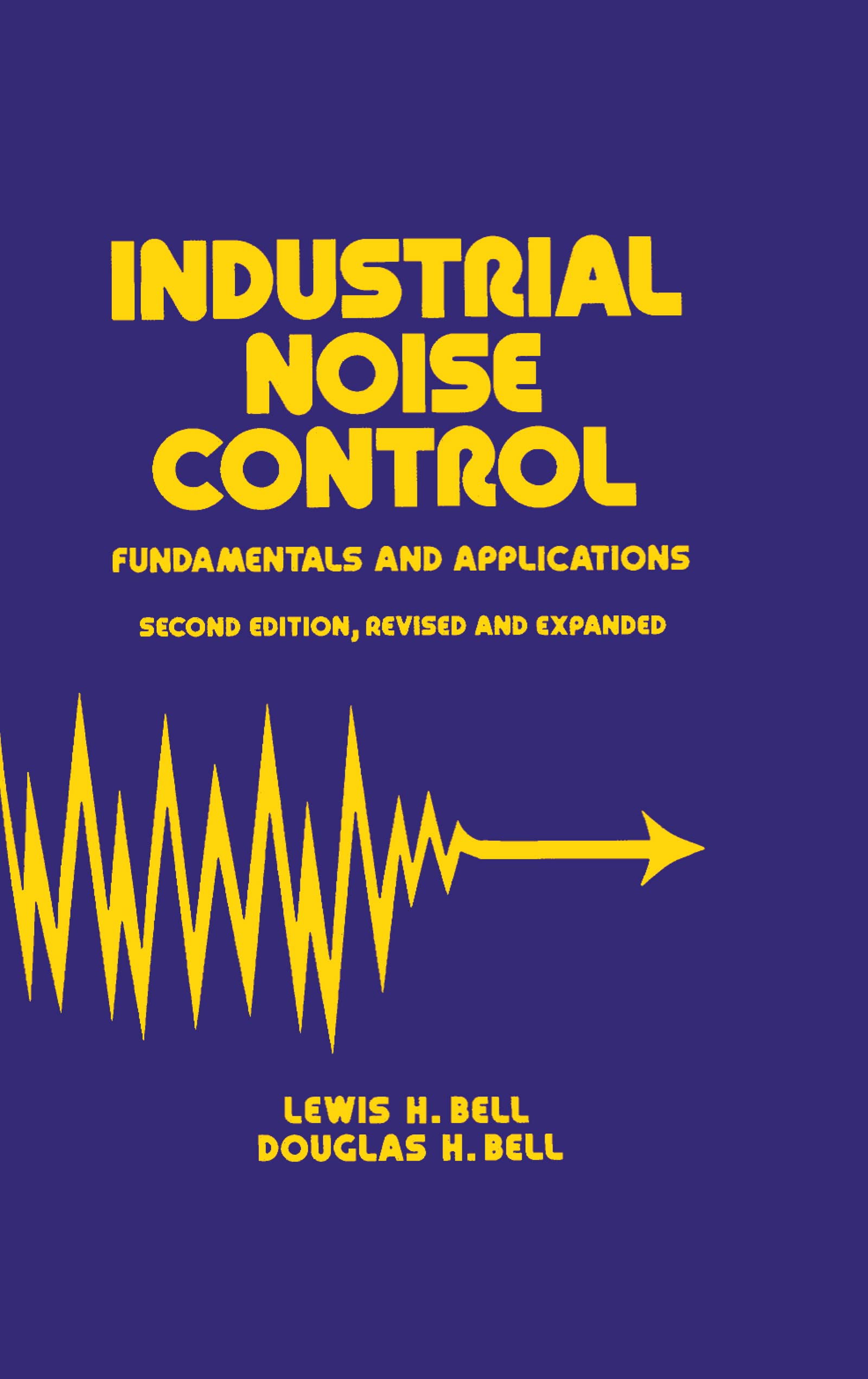 Industrial Noise Control: Fundamentals and Applications, Second Edition ...