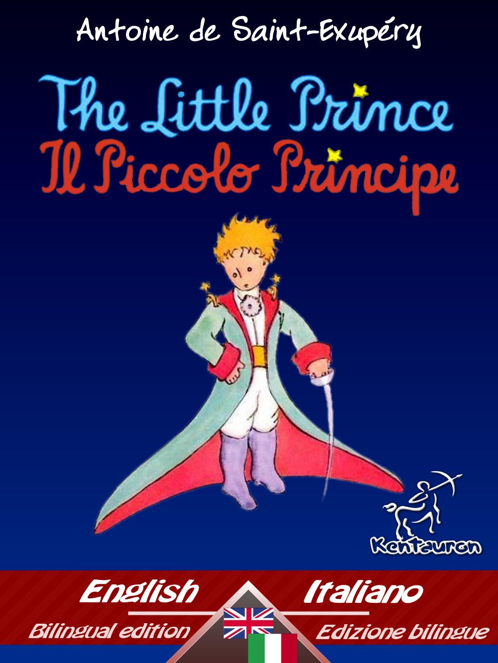 The Little Prince - Il Piccolo Principe: Bilingual parallel text ...