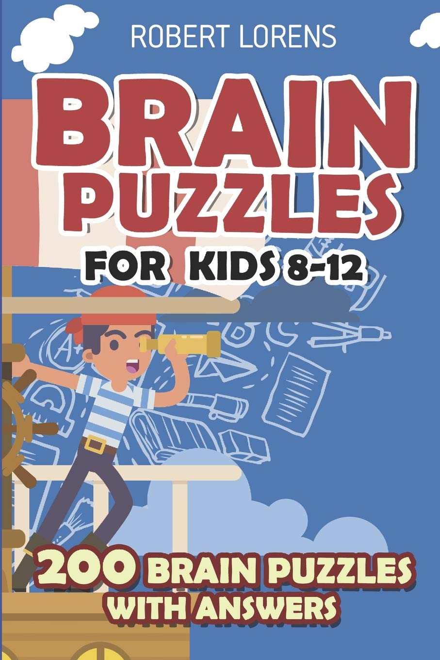 Brain Puzzles for Kids 8 - 12: Numbrix Puzzles - 200 Brain Puzzles with ...