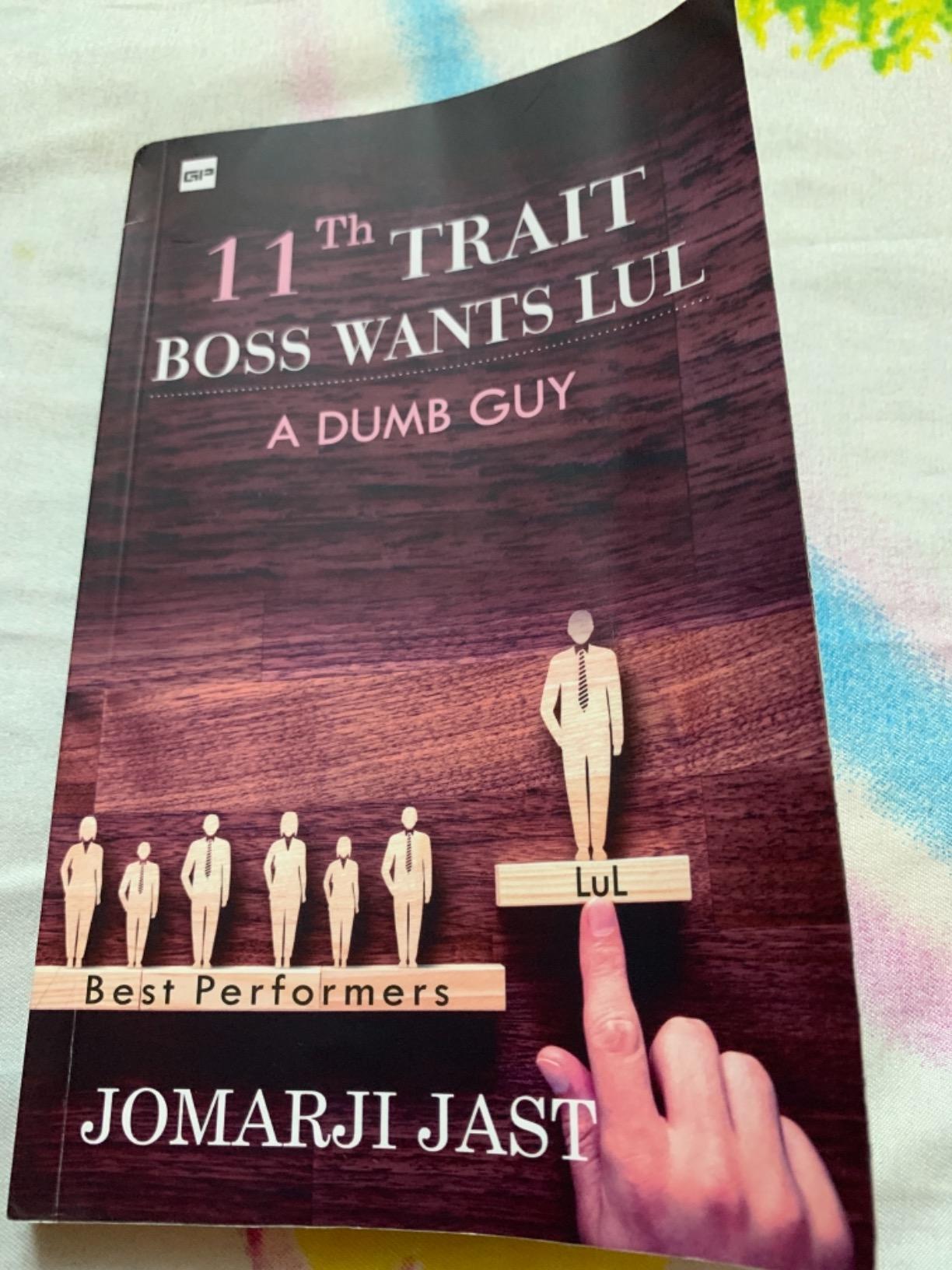 11th Trait Boss Wants Lul (A Dumb Guy) : Jomarji Jast: Amazon.in: Books