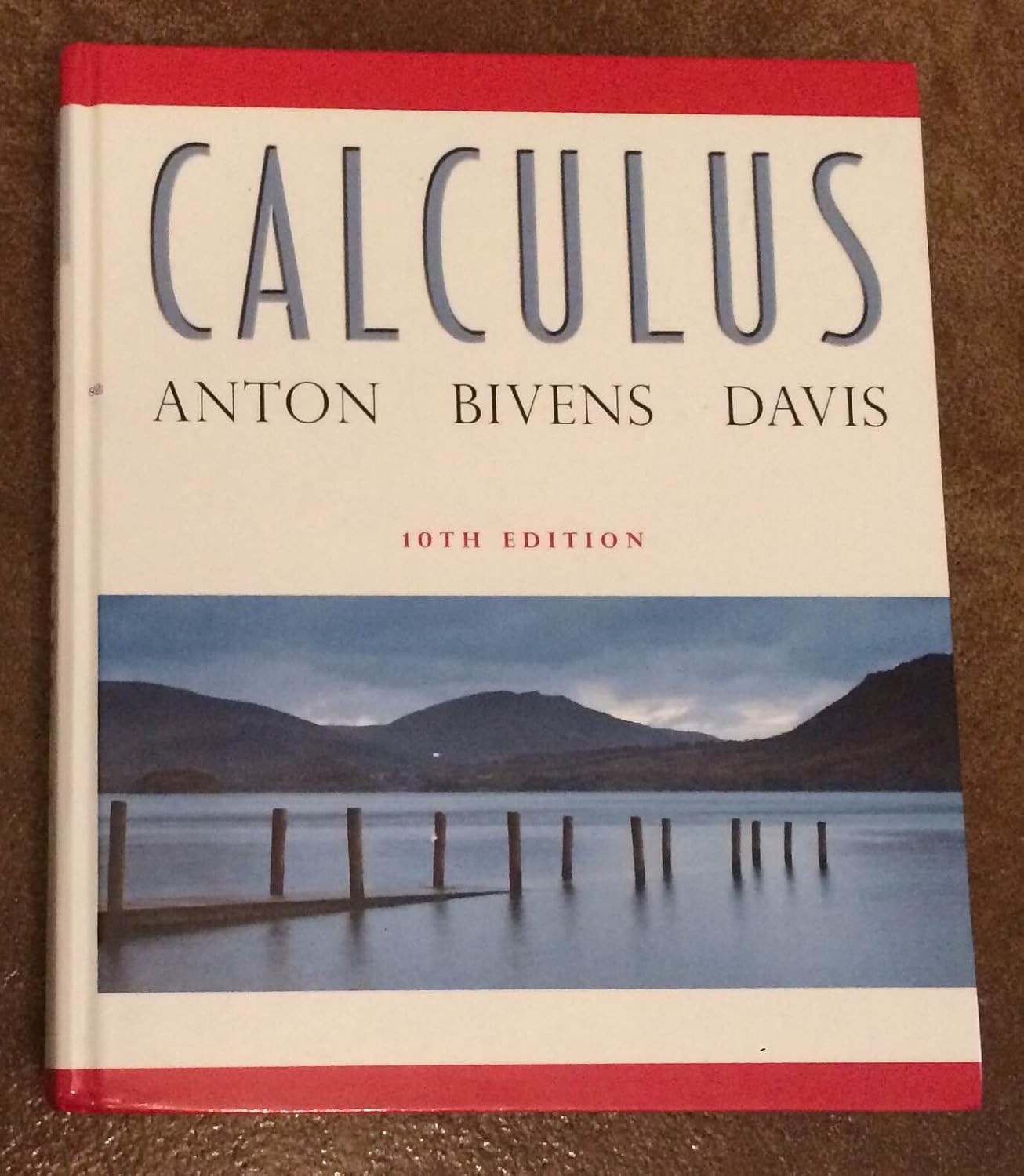 Calculus: Amazon.co.uk: Anton, Howard, Bivens, Irl C., Davis, Stephen ...