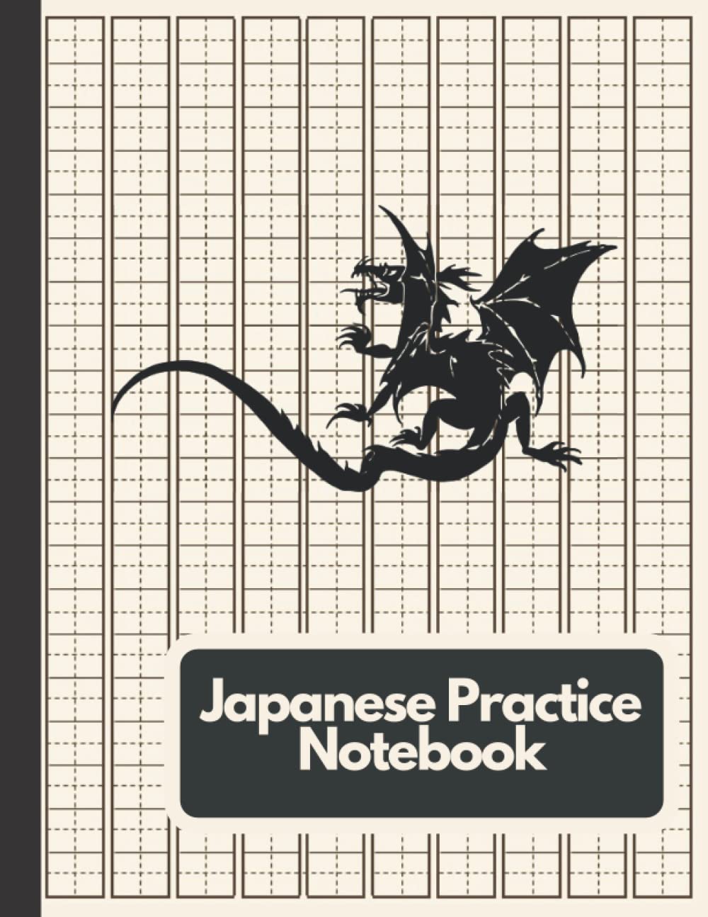 Japanese Practice Notebook: Large Genkouyoushi Notebook | Writing ...