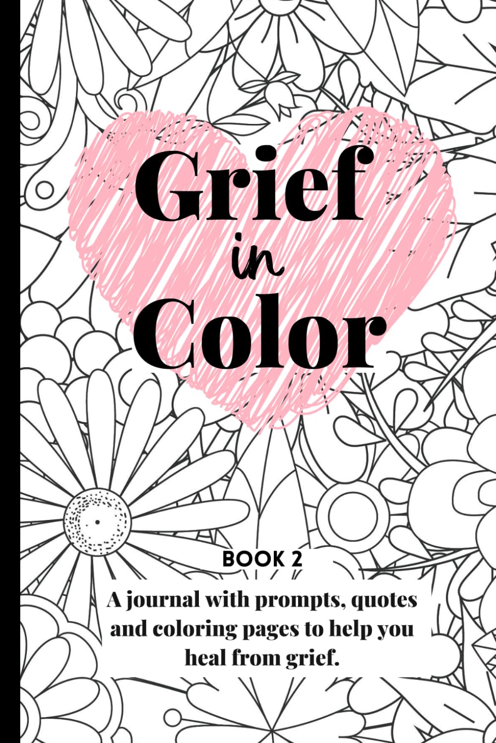 Amazon.com: Grief in Color | Book 2 | A Journal for loss, grief and ...