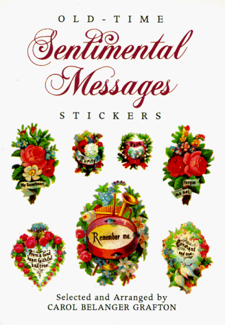 Old-Time Sentimental Messages Stickers: Grafton, Carol Belanger ...