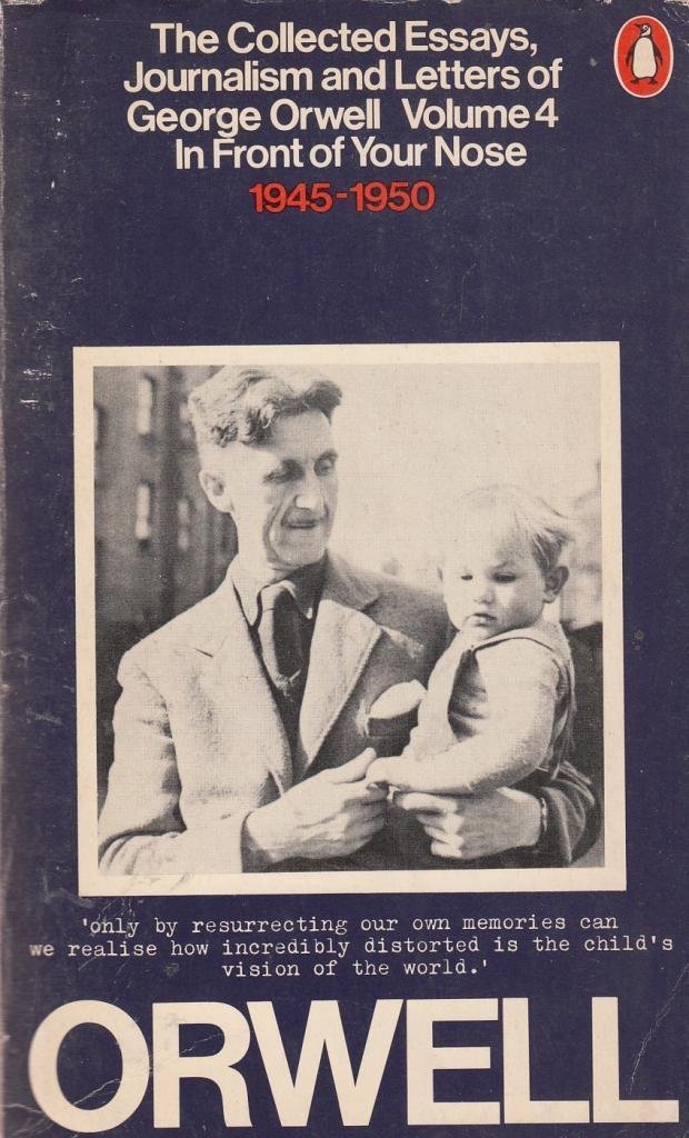 The Collected Essays, Journalism and Letters of George Orwell : Volume ...