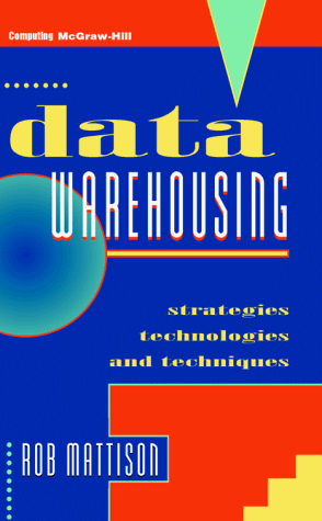 Amazon | Data Warehousing: Strategies, Technologies, and Techniques ...