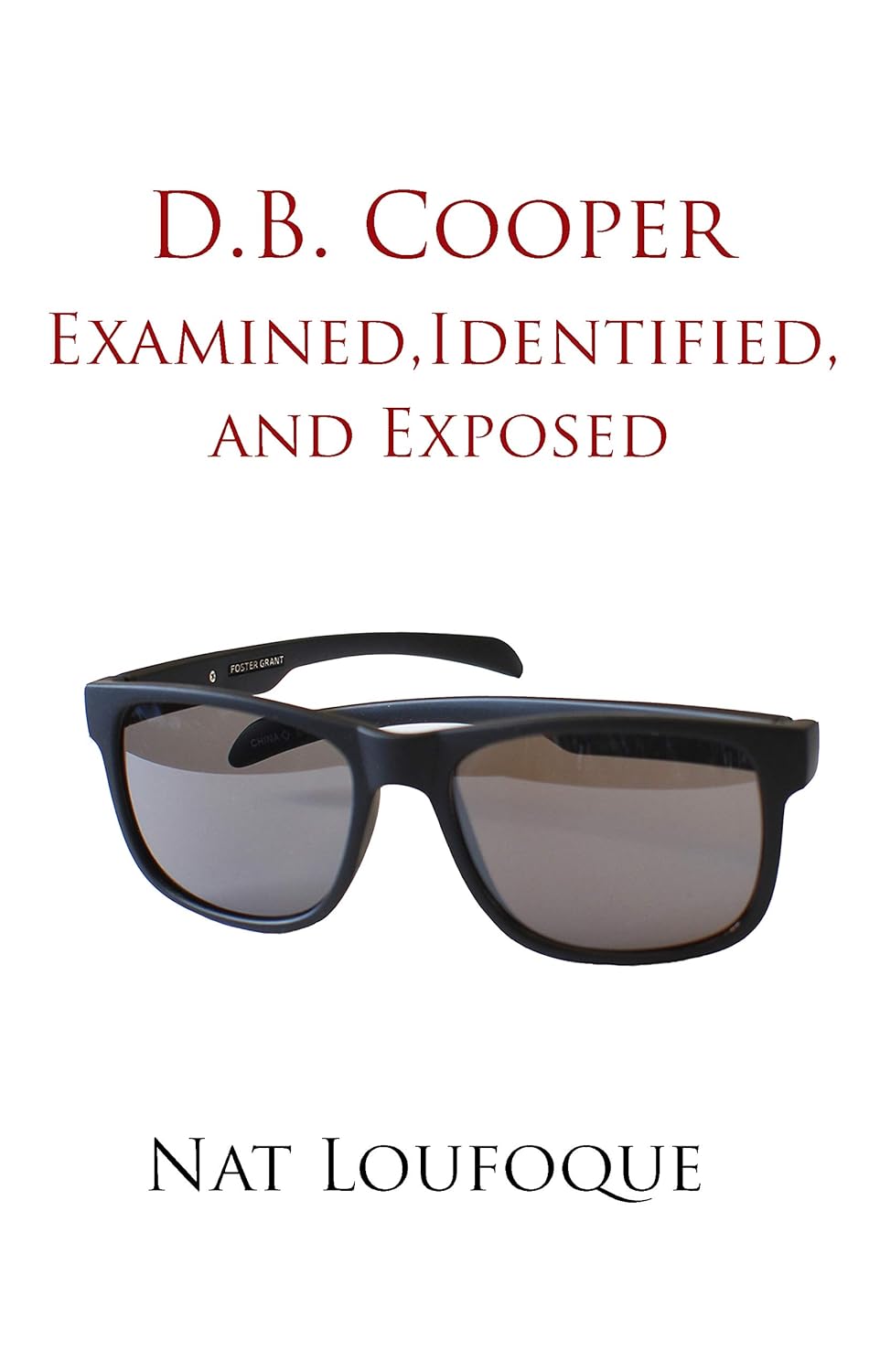 Amazon.com: D.B. Cooper: Examined, Identified, and Exposed eBook ...