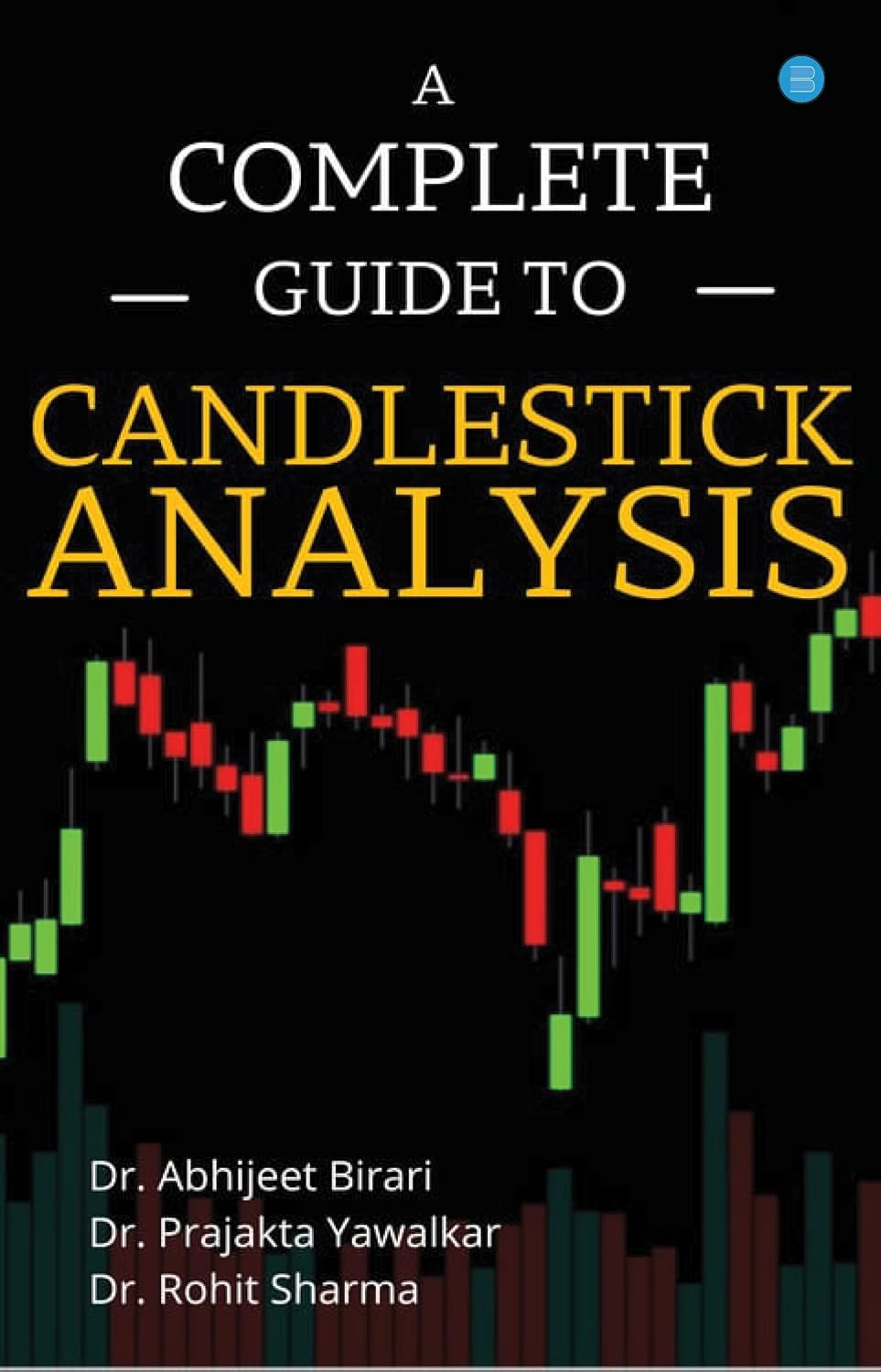 A Complete Guide to Candlestick Analysis eBook : Birari,Dr. Abhijeet ...