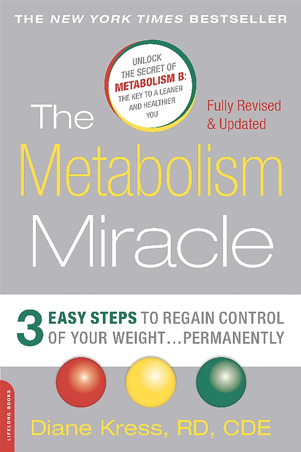 The Metabolism Miracle, Revised Edition: 3 Easy Steps to Regain Control ...