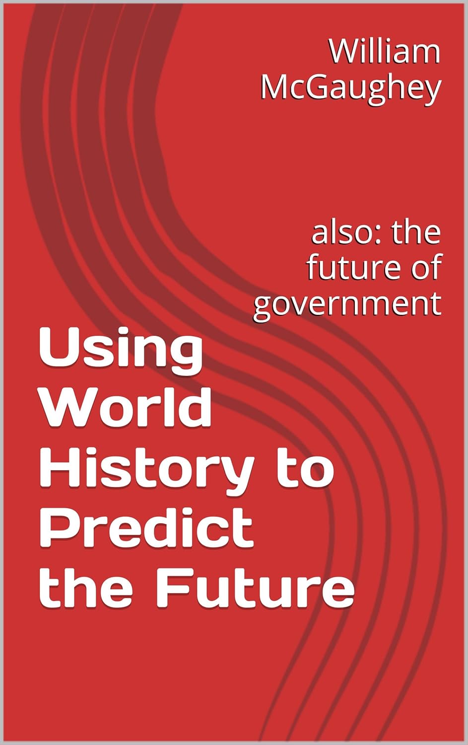 Amazon.com: Using World History to Predict the Future: also: the future ...