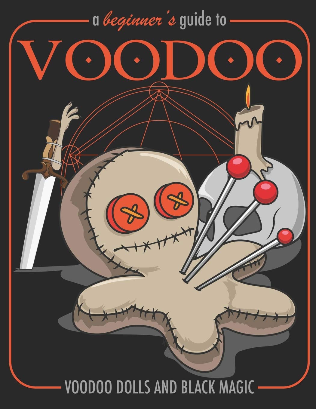 A Beginner's Guide To Voodoo Voodoo Dolls and Black Magic: A Funny ...