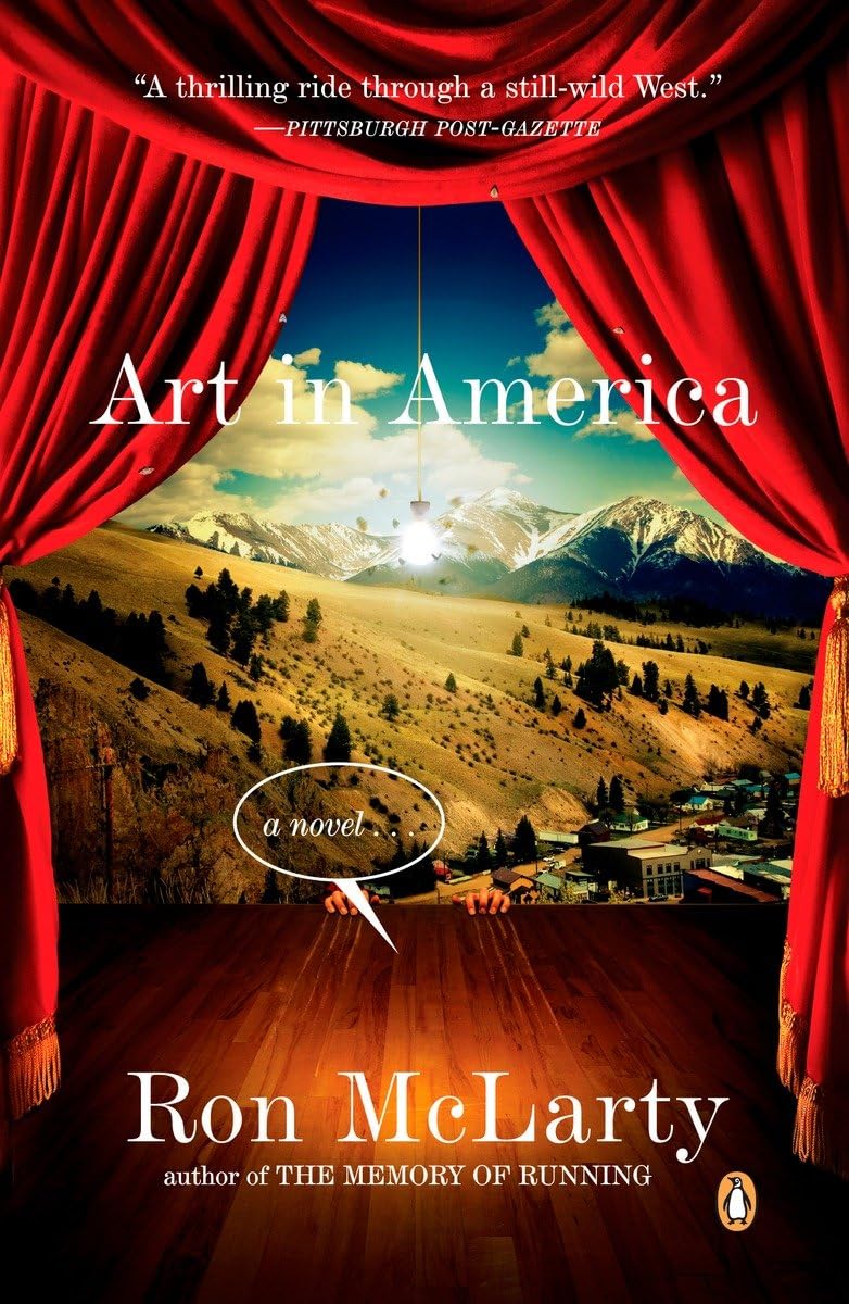 Art in America: A Novel: McLarty, Ron: 9780143115540: Amazon.com: Books
