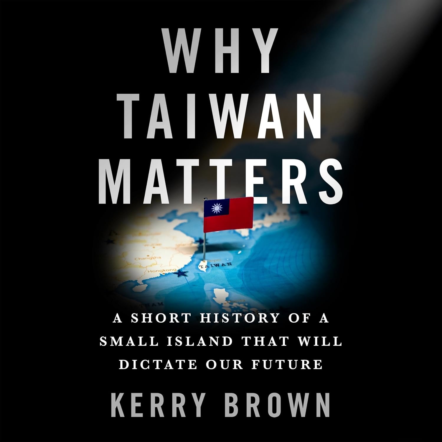 Amazon.com: Why Taiwan Matters: A Short History of a Small Island That ...