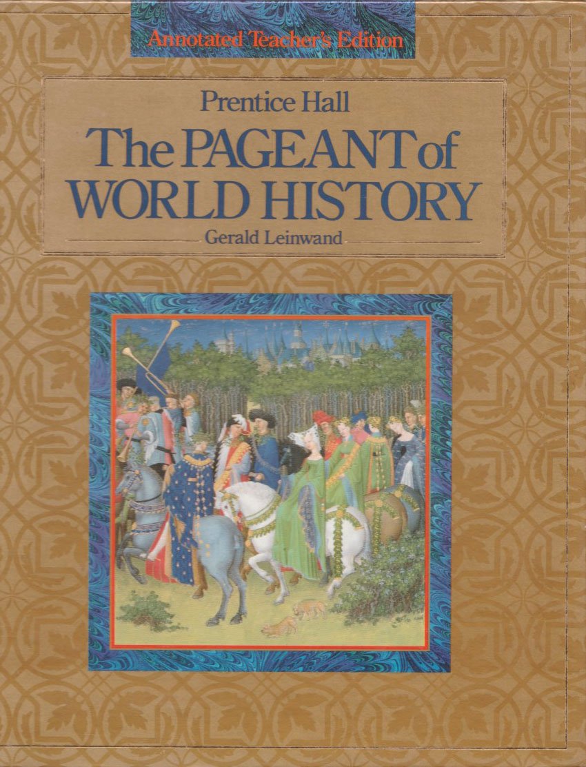 The Pageant of World History: Gerald Leinwand: 9780136480808: Amazon ...