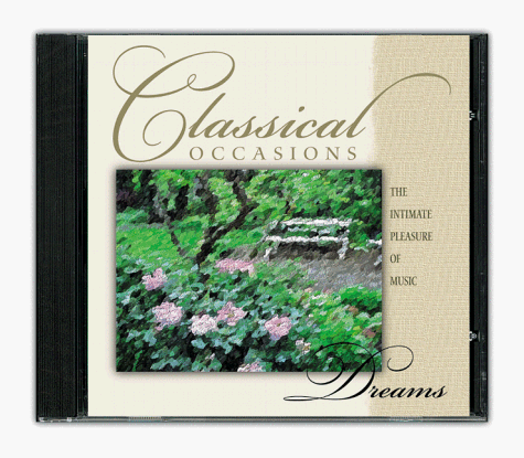 Dreams (Classical Occasions Series): unknown author: 9781577483885 ...