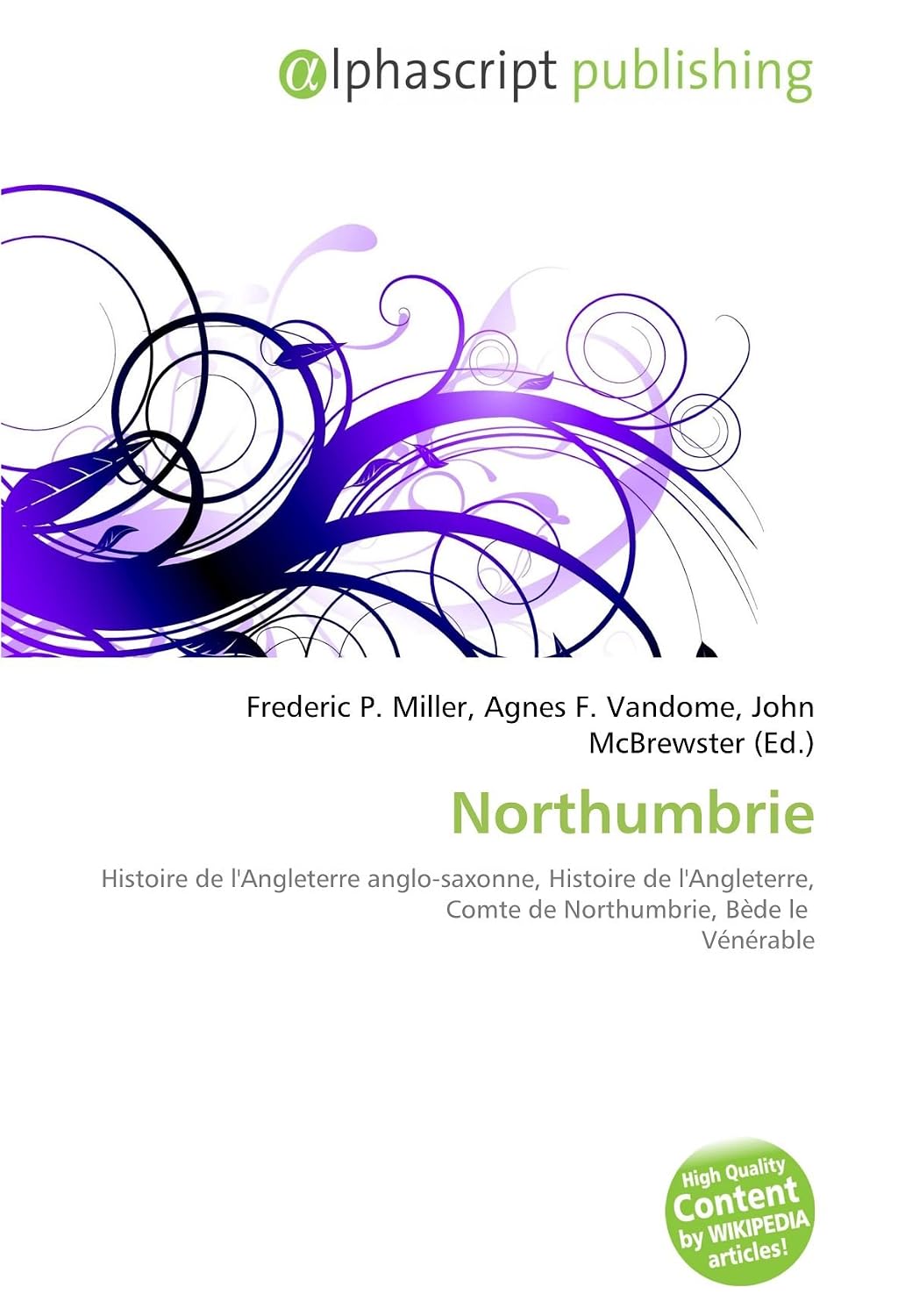 Amazon.fr - Northumbrie: Histoire de l'Angleterre anglo-saxonne ...