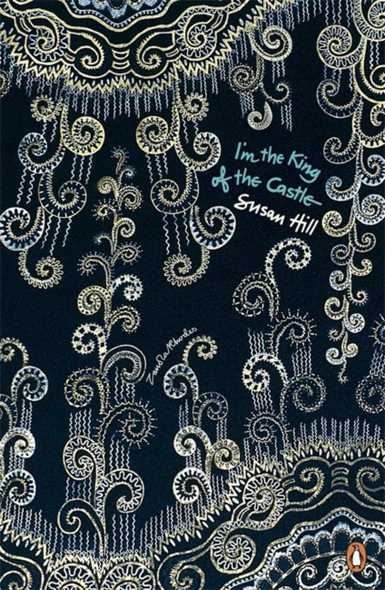 I'm the King of the Castle (Penguin Decades): Hill, Susan, Freud ...