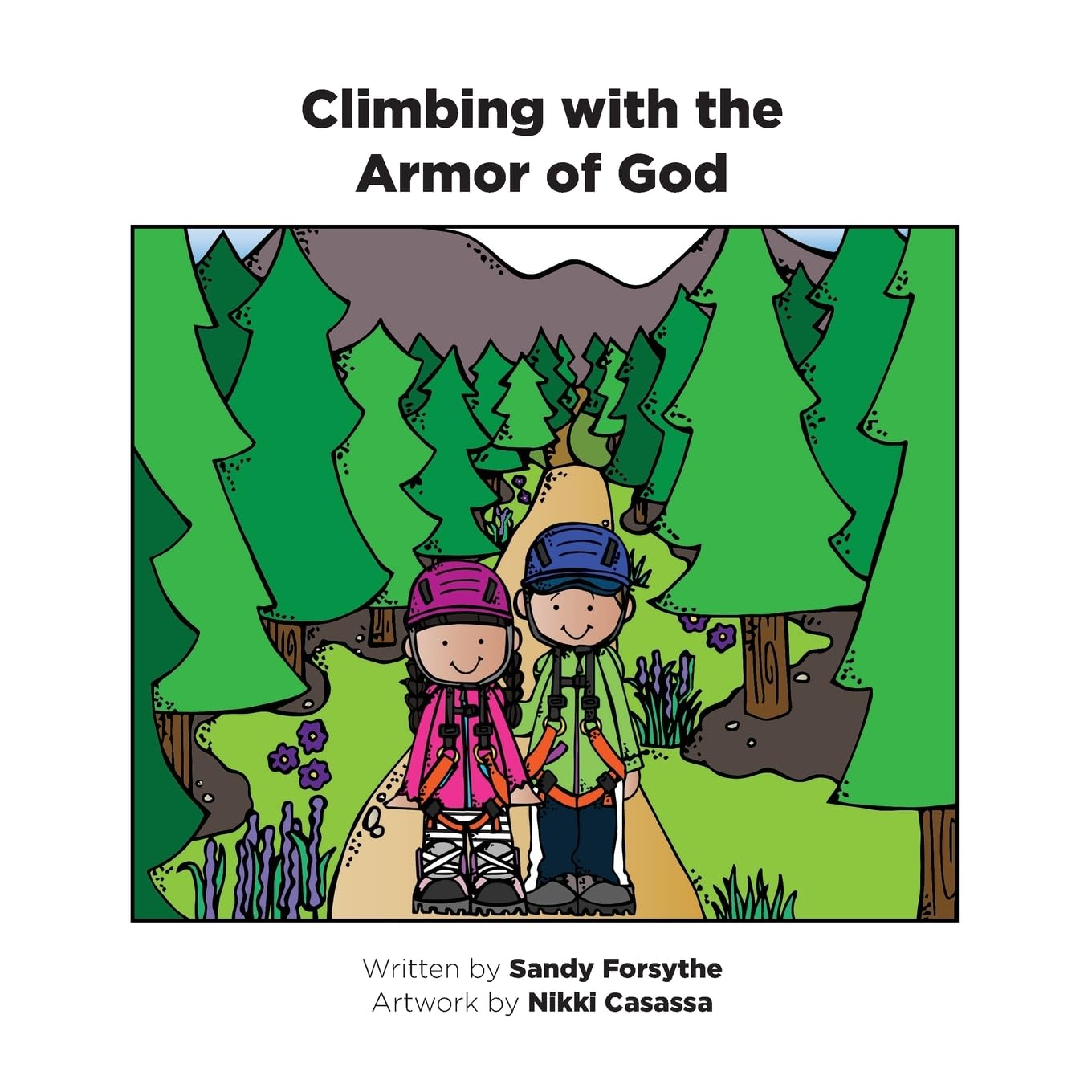 Amazon.com: Climbing with the Armor of God: 9781732436251: Forsythe ...