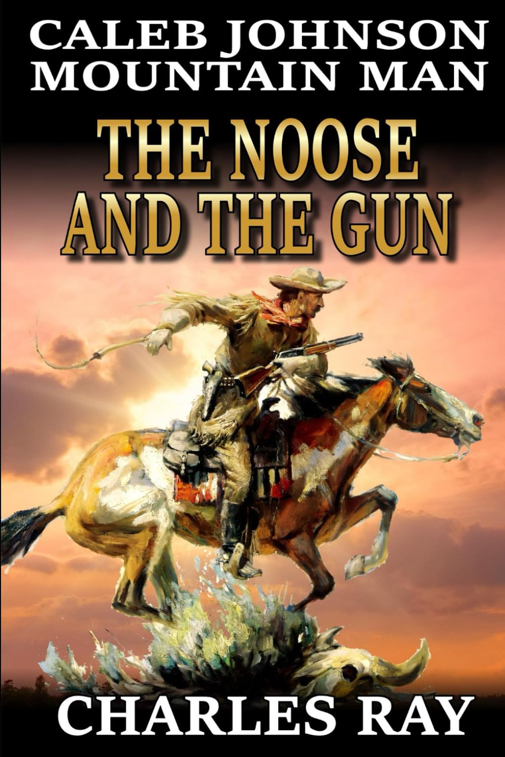Caleb Johnson Mountain Man: The Noose And The Gun: A Frontier Western ...
