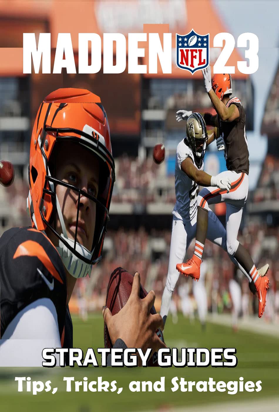 Amazon.com: MADDEN NFL 23 The Complete guide and walkthrough: Tips ...