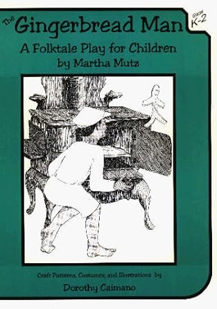 The Gingerbread Man: A Folktale Play for Children: Mutz, Martha ...