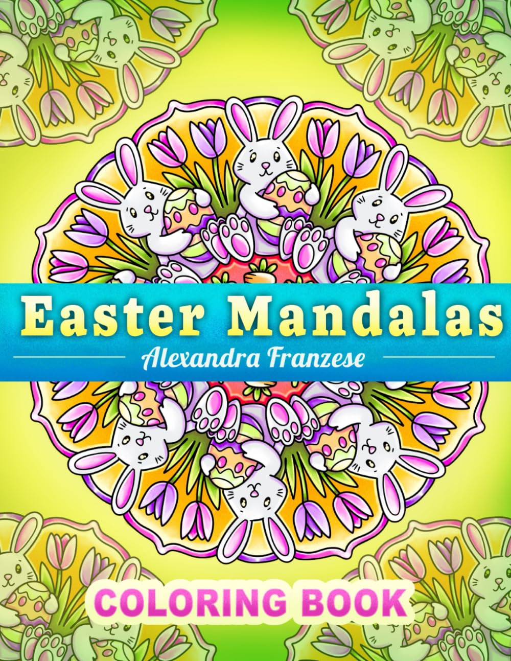 Amazon.com: Easter Mandalas Coloring Book: Cute Spring Themed Patterns ...