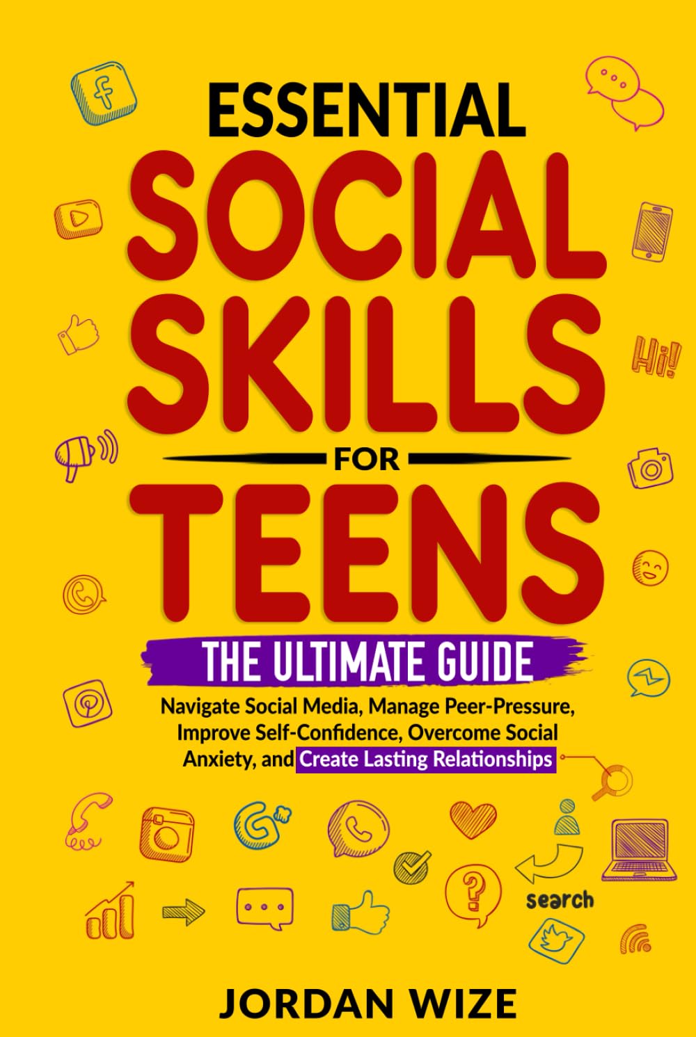 Essential Social Skills for Teens: The Ultimate Guide to Navigate ...