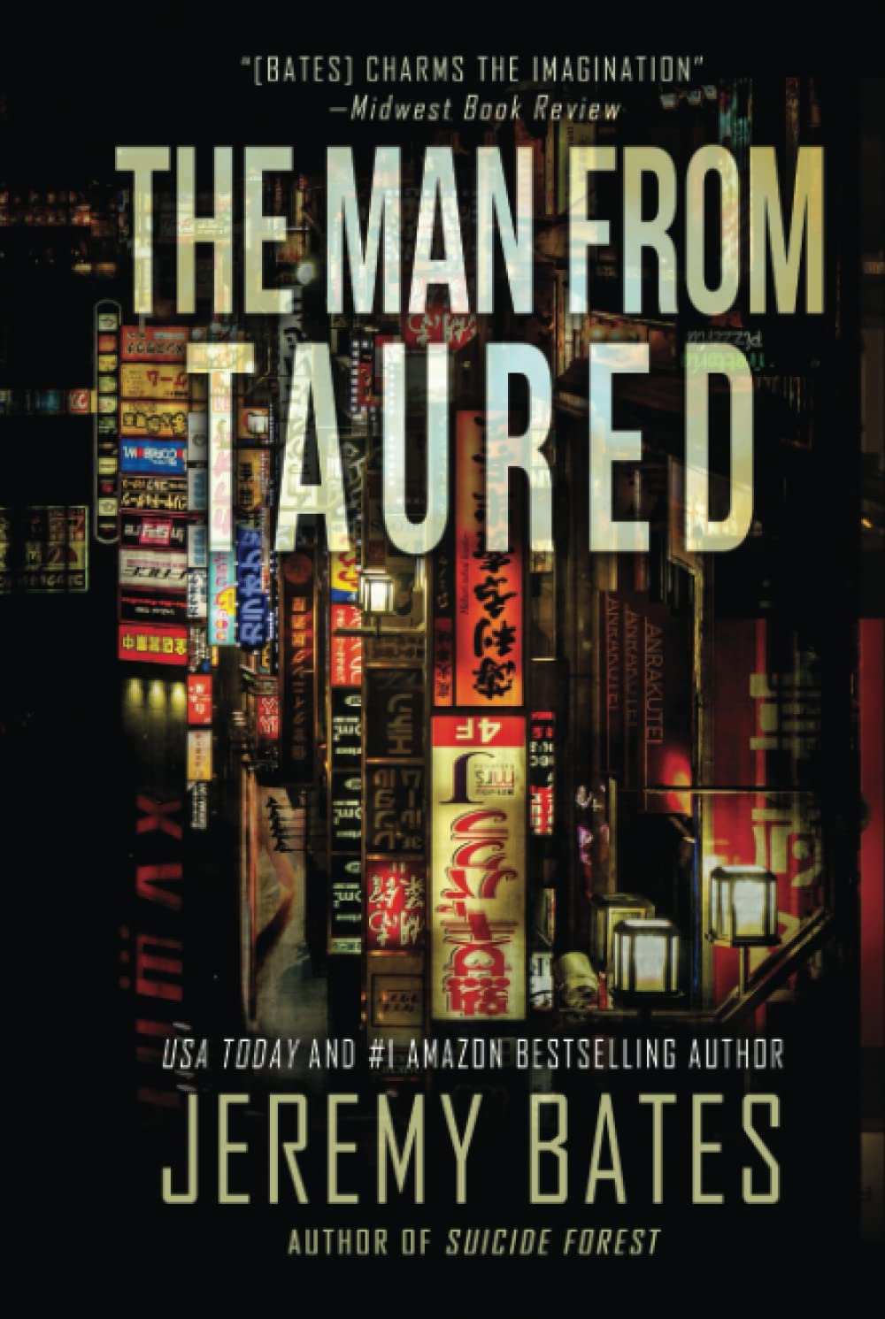 The Man From Taured: 3 (World's Scariest Legends) : Bates, Jeremy ...