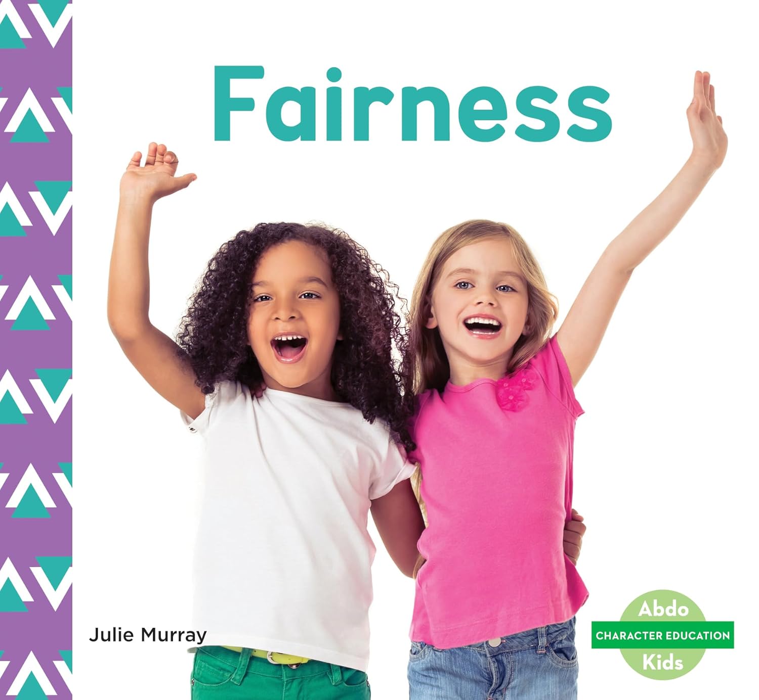 Fairness (Character Education Set 1): Murray, Julie: 9781532100086 ...