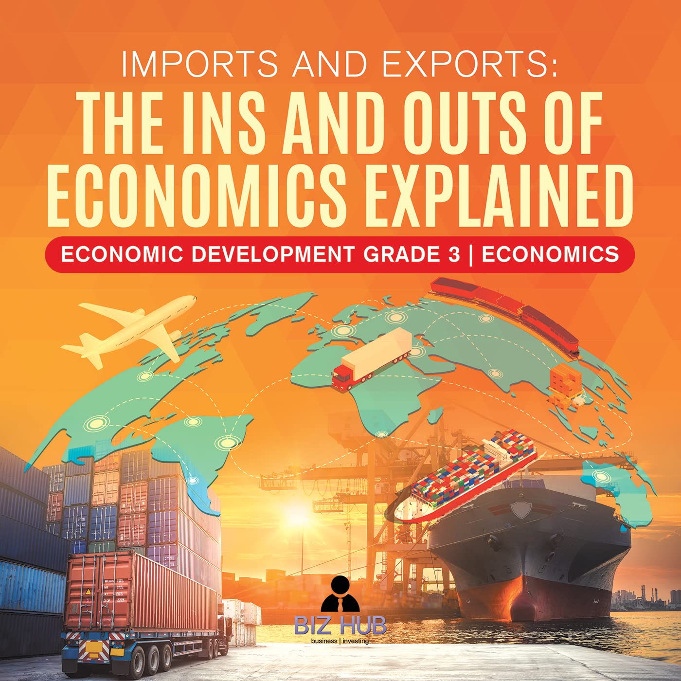 Imports and Exports : The Ins and Outs of Economics Explained ...