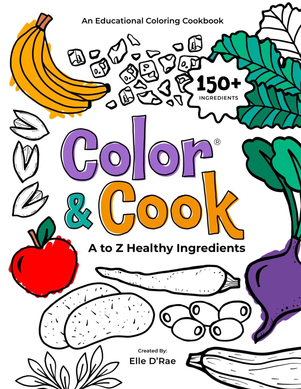 Amazon.com: Color & Cook® A to Z Healthy Ingredients: An Educational ...