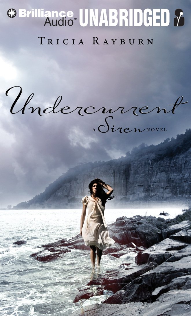Amazon.com: Undercurrent (Siren): 9781455824168: Rayburn, Tricia ...