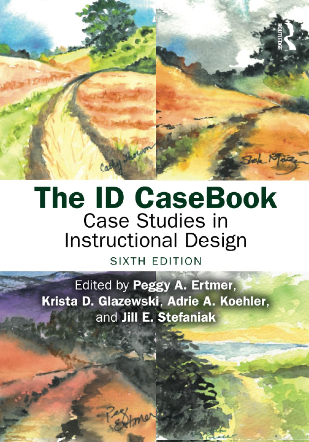 The ID CaseBook: Ertmer, Peggy A., Glazewski, Krista D., Koehler, Adrie ...