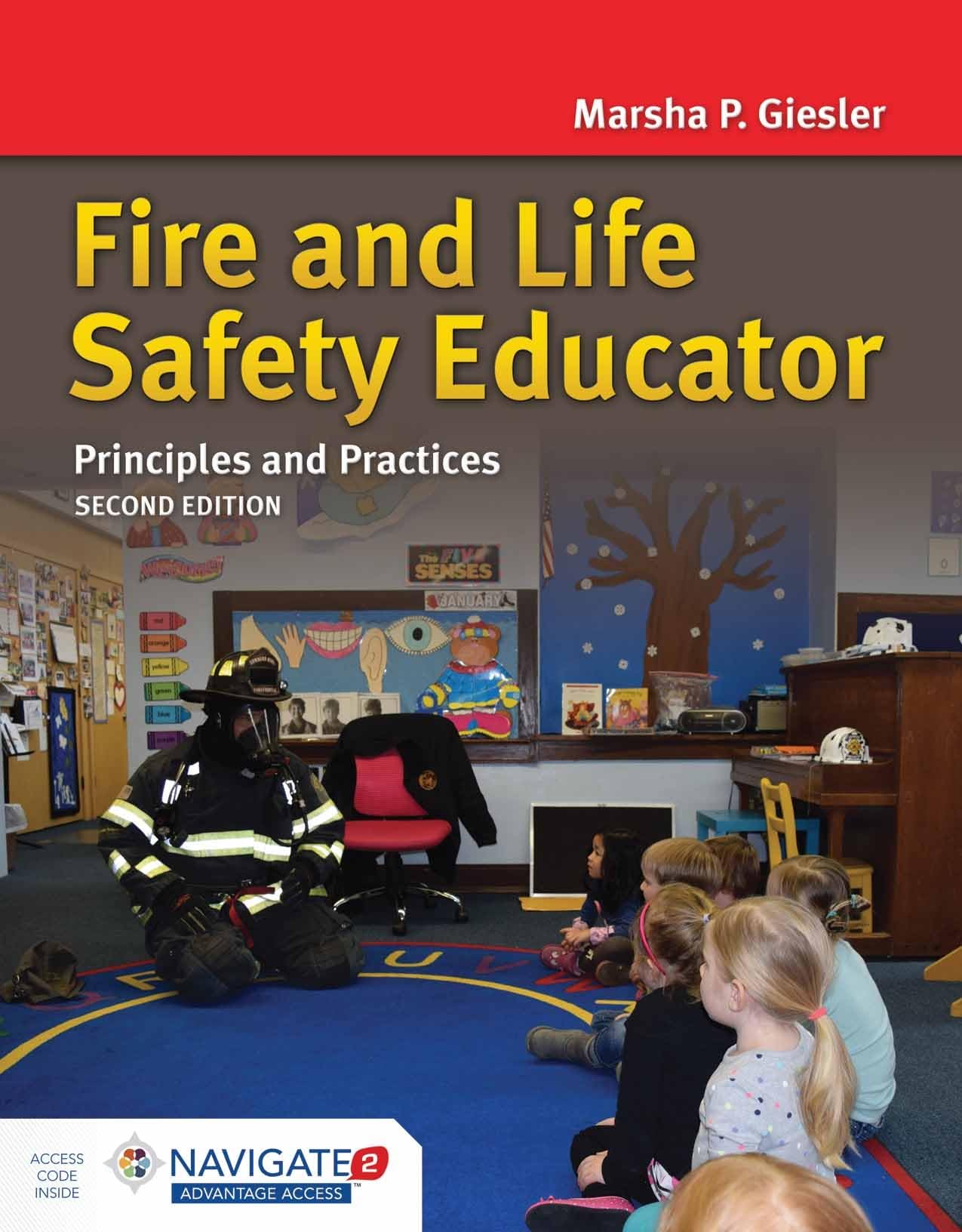Fire and Life Safety Educator: Principles and Practice: Principles and ...