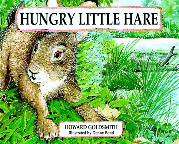 Hungry Little Hare: Goldsmith, Howard, Bond, Denny: 9780070247994 ...