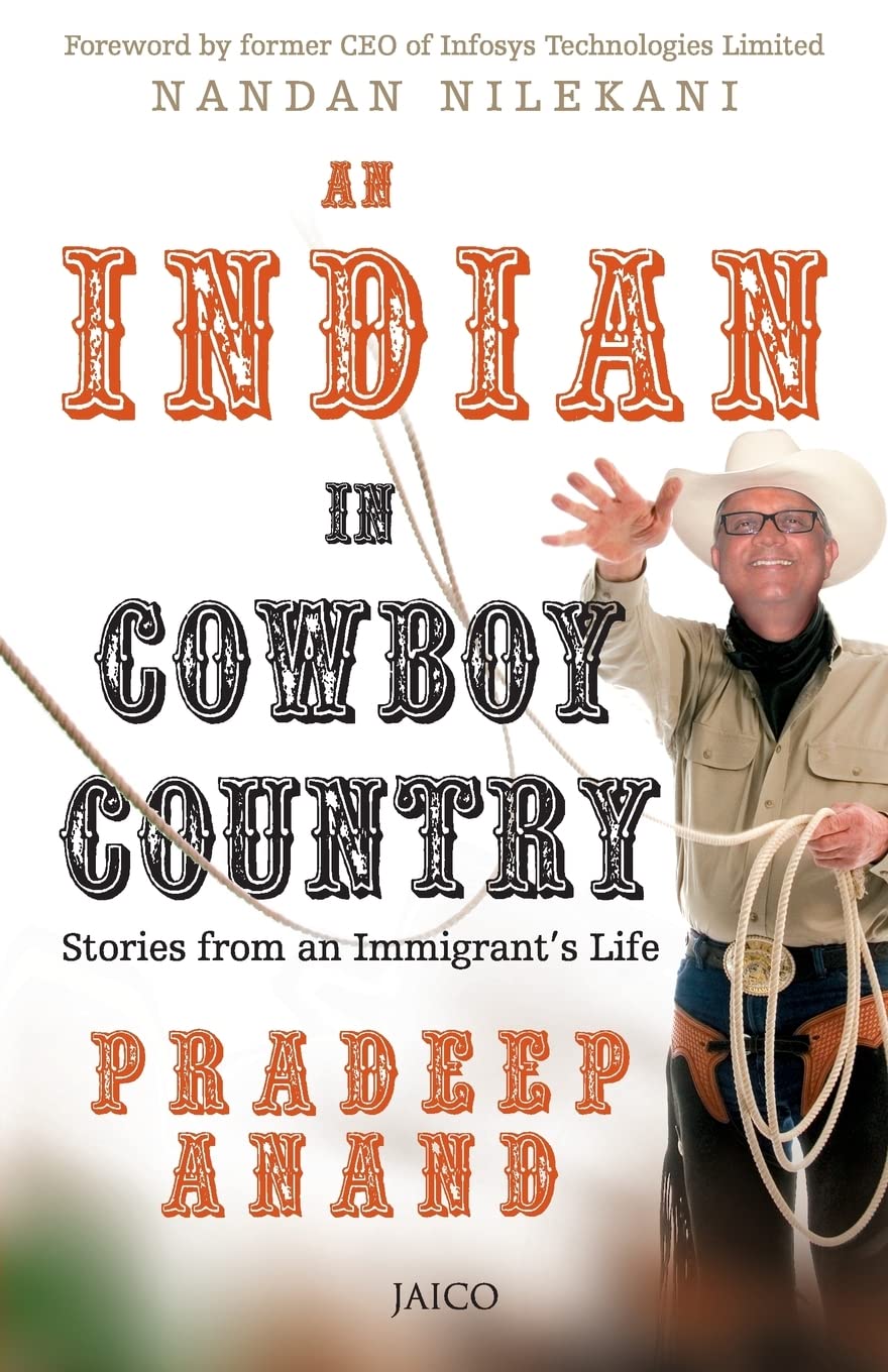 Amazon.com: An Indian In Cowboy Country: 9788184951653: Pradeep Anand: Books