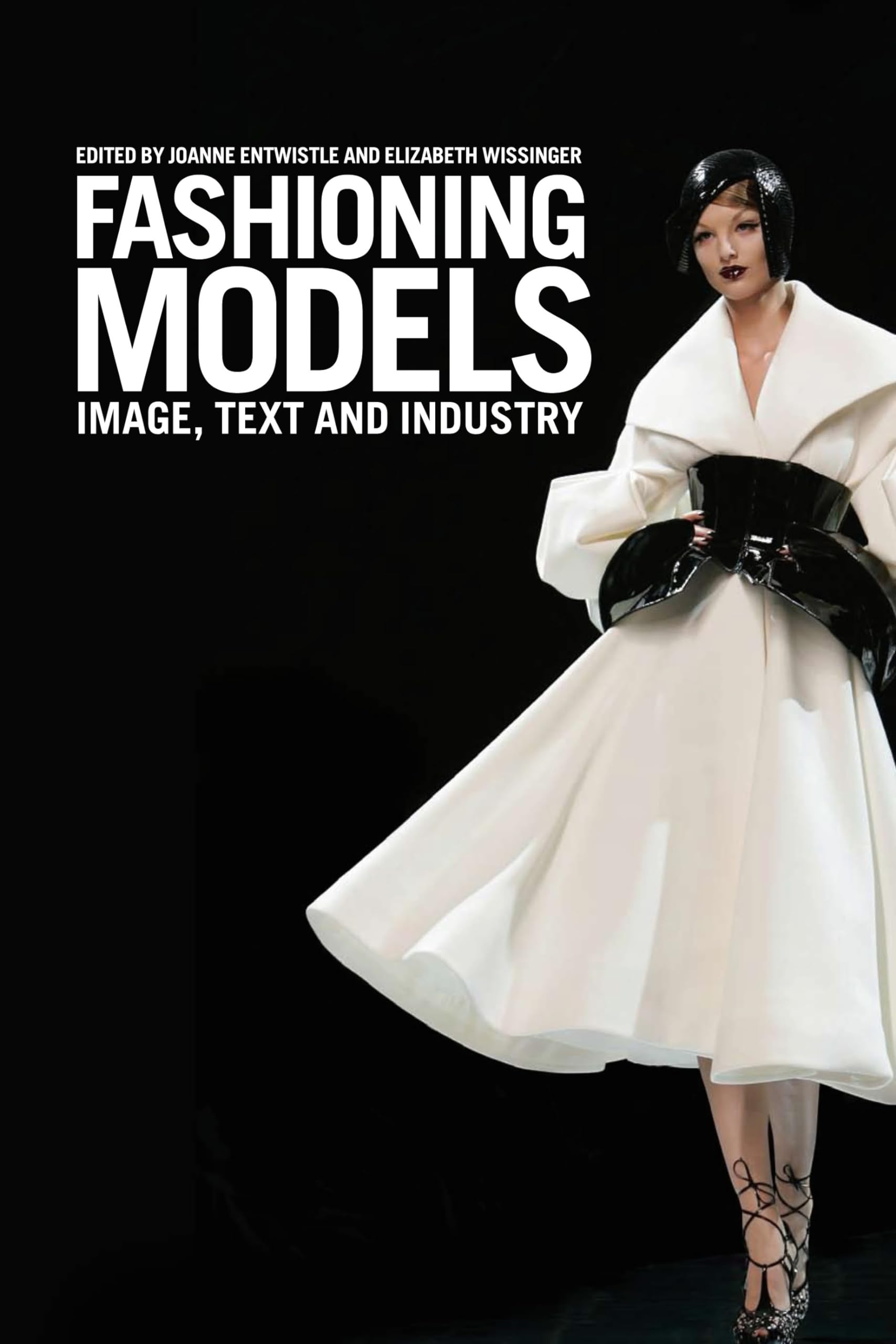 Amazon.com: Fashioning Models: Image, Text and Industry: 9781847881540 ...