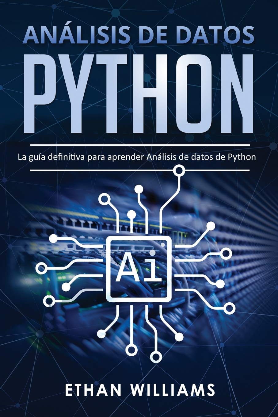 Análisis de datos Python: La guía definitiva para aprender Análisis de ...