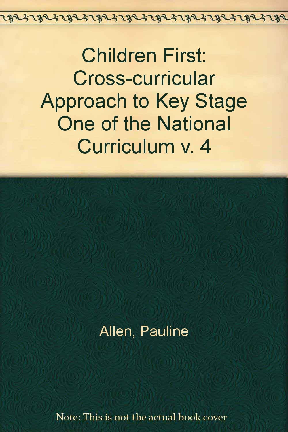 Cross-curricular Approach to Key Stage One of the National Curriculum ...