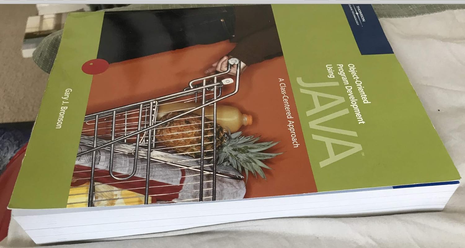 Object Oriented Program Development Using Java A Class Centered Approach With Cd Rom Bronson