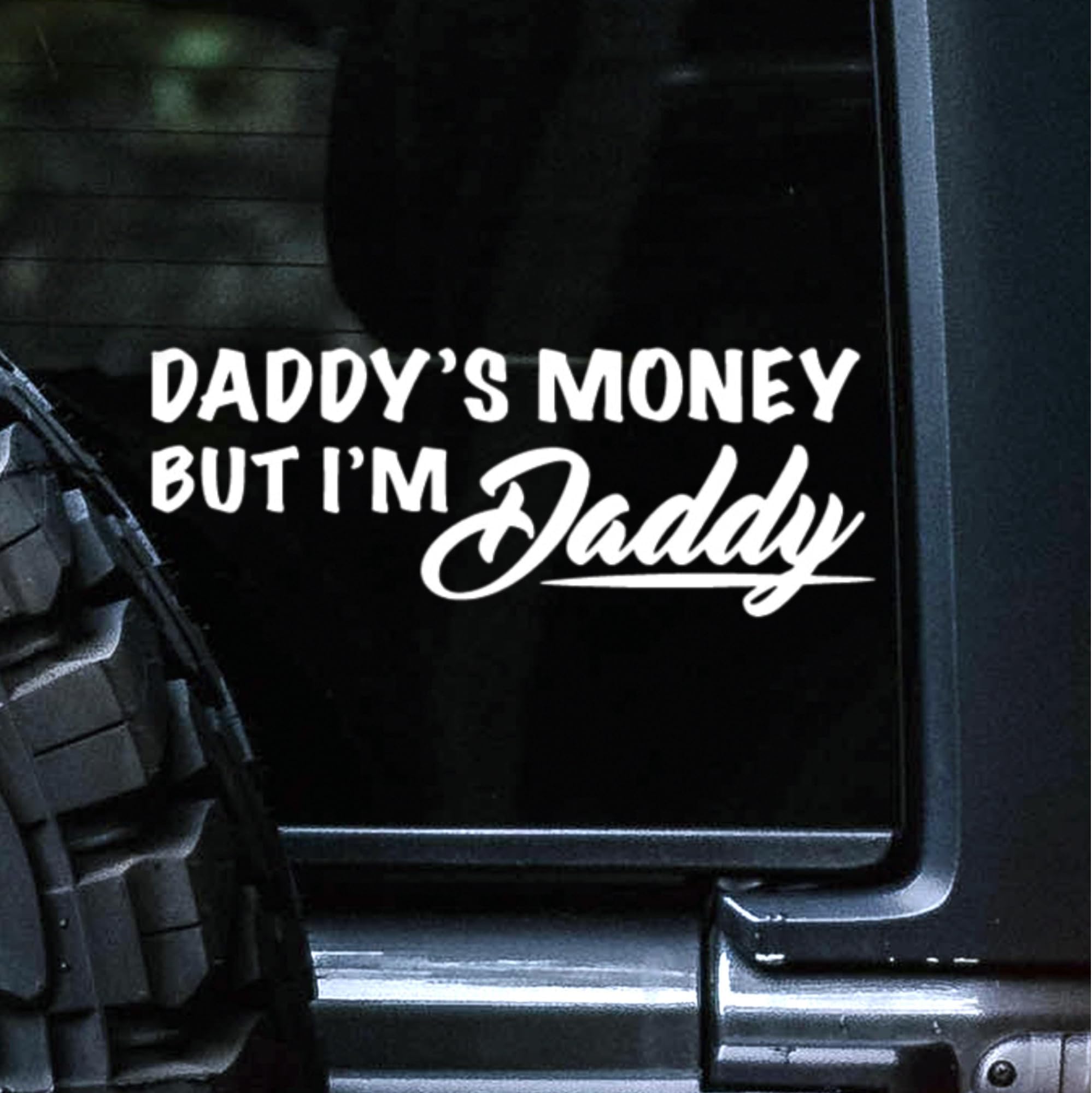 Amazon.com - Daddy's Money but I'm Daddy Decal Sticker, Car Decal ...