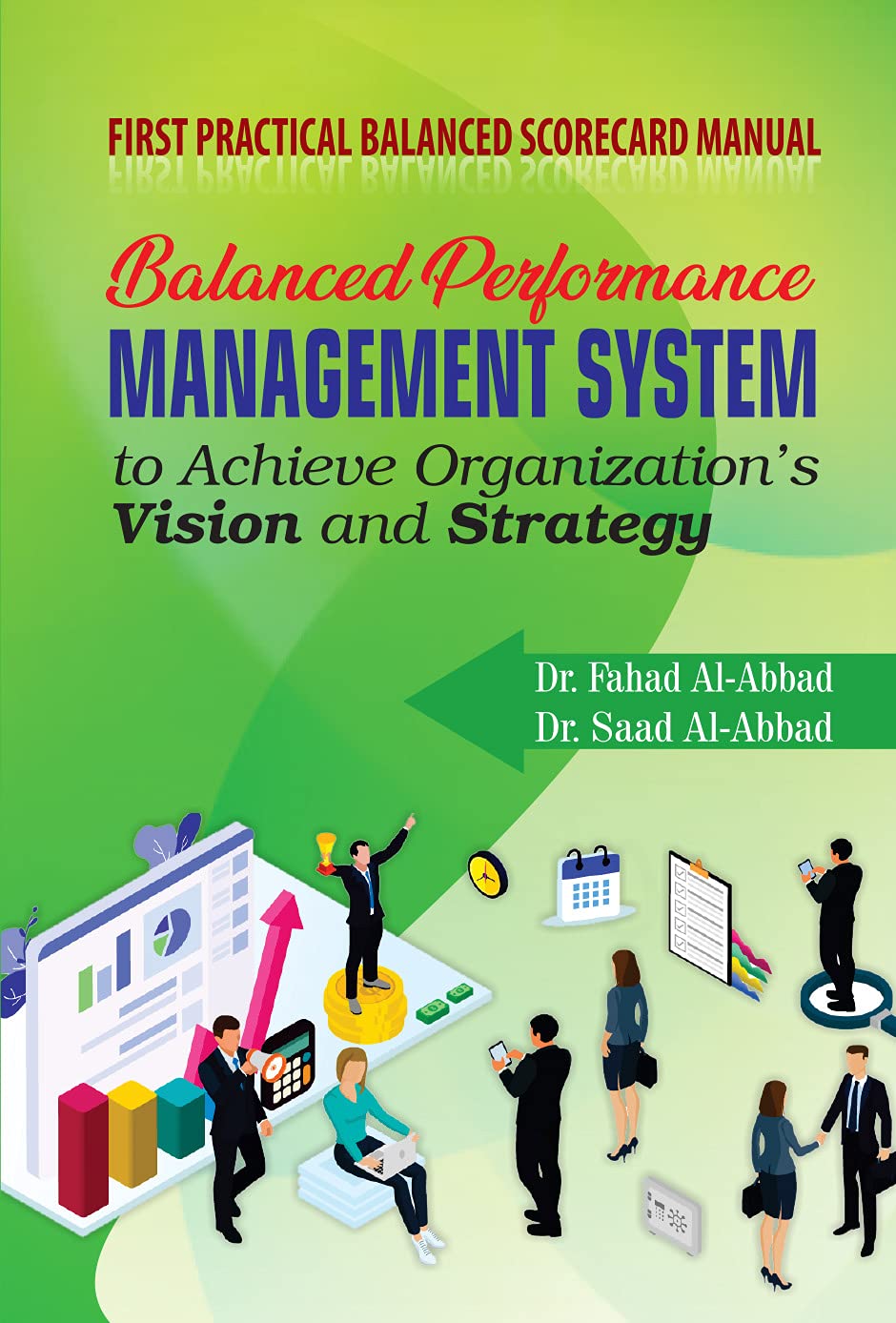 Balanced Performance Management System to Achieve Organization's Vision ...