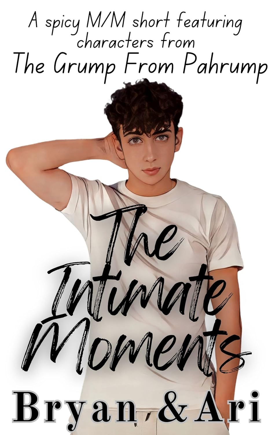 Bryan and Ari: The Intimate Moments: A Spicy MM Short (Grump From ...