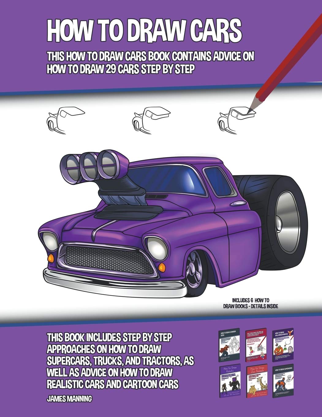 How to Draw Cars (This How to Draw Cars Book Contains Advice on How to ...