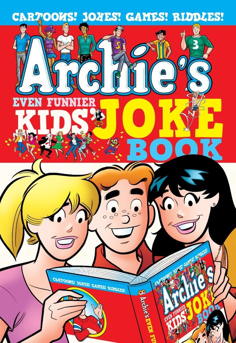 Archie's Even Funnier Kids' Joke Book (Archie's Joke Books): Archie ...