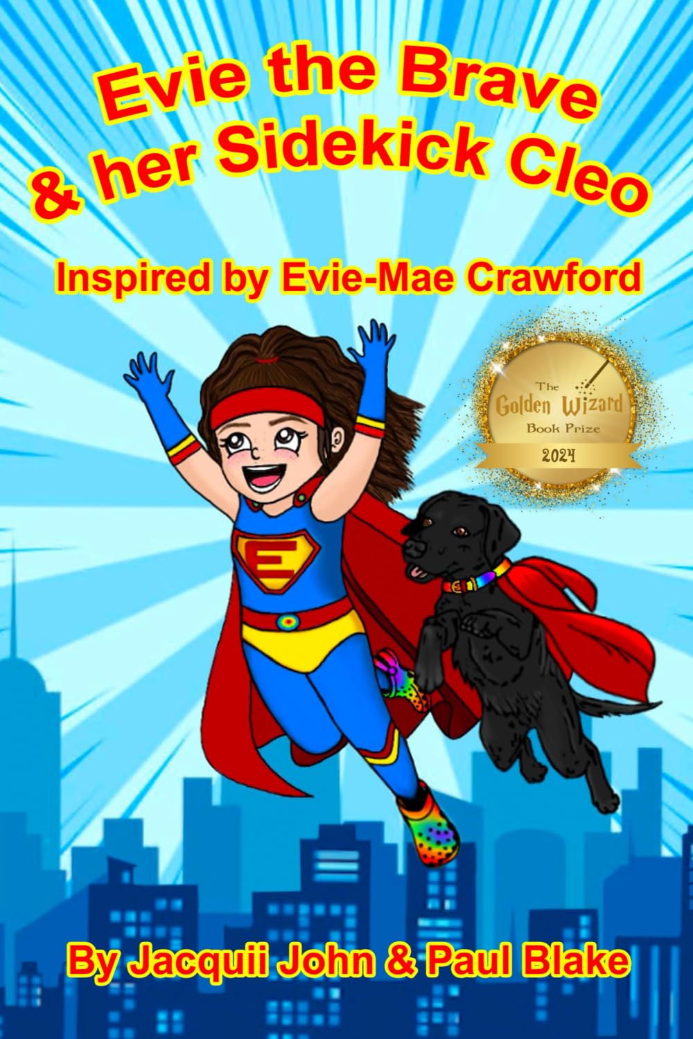 Evie the Brave & her Sidekick Cleo : John, Jacquii, Blake, Paul: Amazon.co.uk: Books