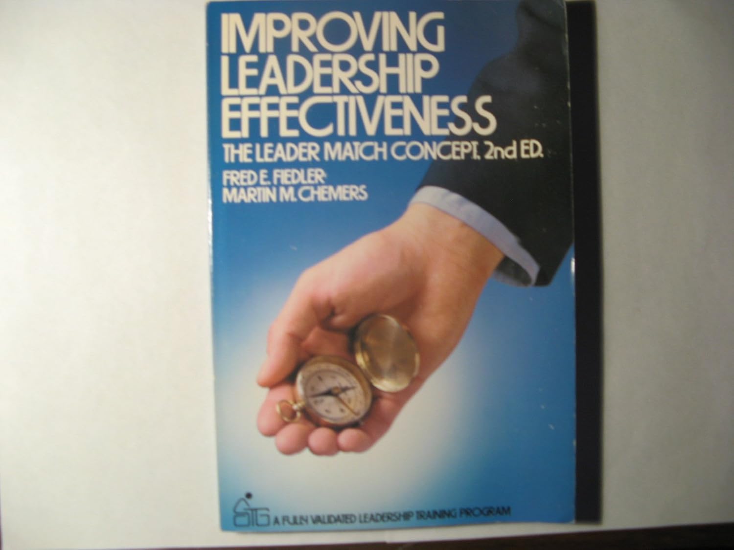 Improving Leadership Effectiveness: The Leader Match Concept (Wiley ...